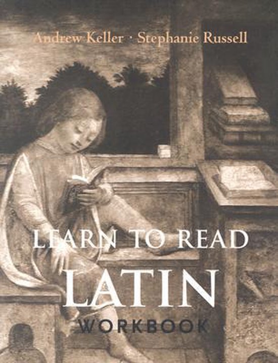 Learn to Read Latin Workbook | 9780300101942 | Andrew Keller | Boeken ...