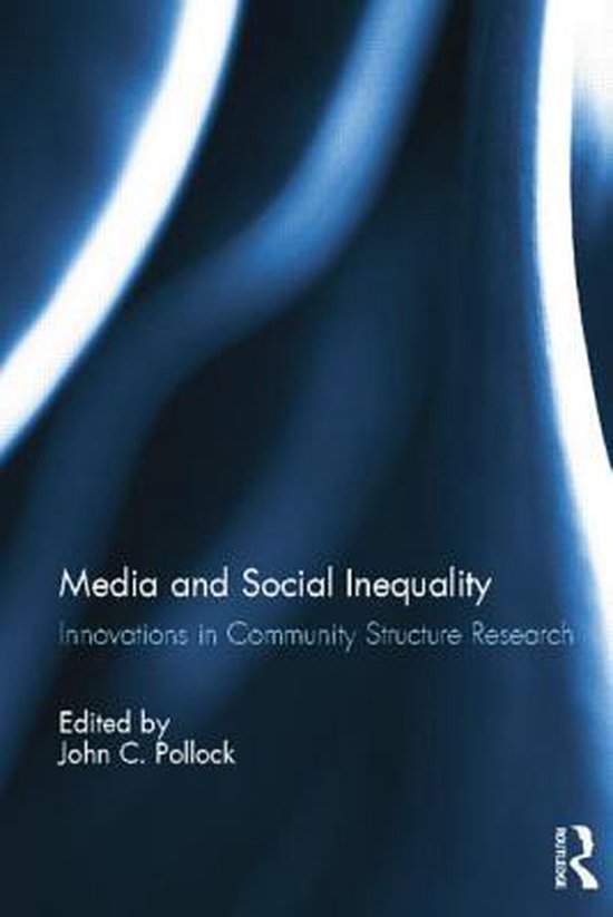Media and Social Inequality | 9781138806764 | Boeken | bol.com