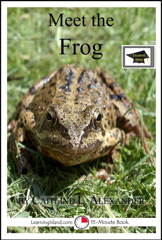 Educational Versions - Meet the Frog: A 15-Minute Book for Early Readers, Educational... | bol.com