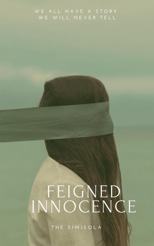 Feigned Innocence (ebook), The Simisola | 9781370820665 | Boeken | bol.com