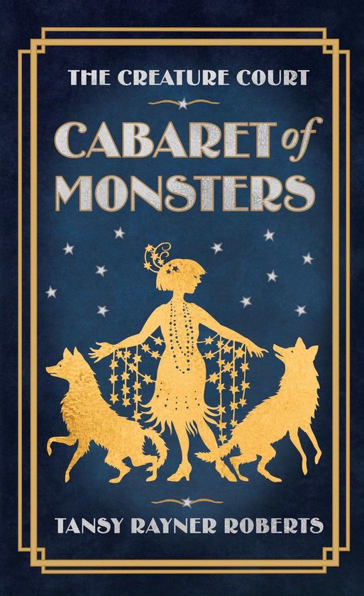 Creature Court 0.5 - Cabaret of Monsters (ebook), Tansy Rayner Roberts ...