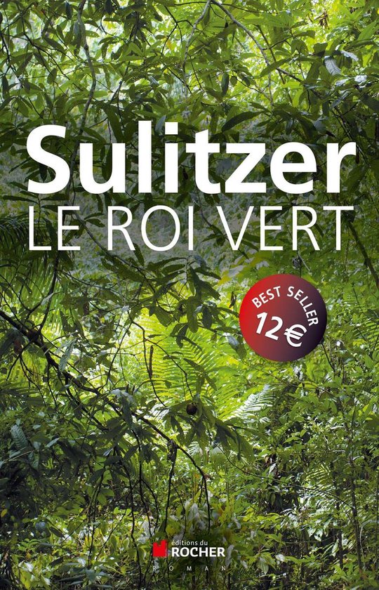 Le roi vert (ebook), Paul-Loup Sulitzer | 9782268083797 | Boeken | bol.com
