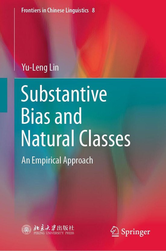 Frontiers in Chinese Linguistics 8 - Substantive Bias and Natural ...