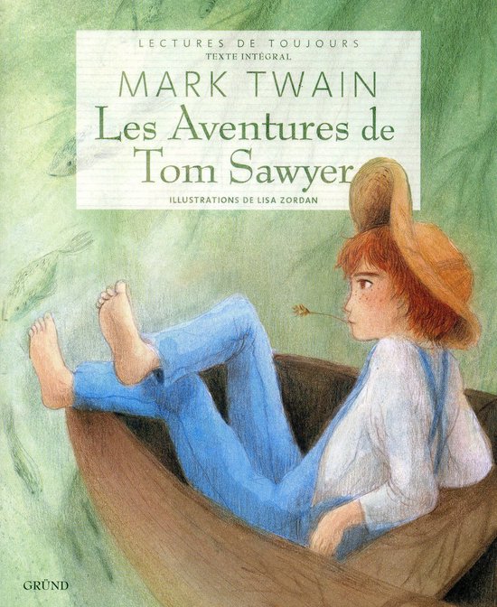 Lectures de toujours - Les aventures de Tom Sawyer (ebook), Mark Twain ...