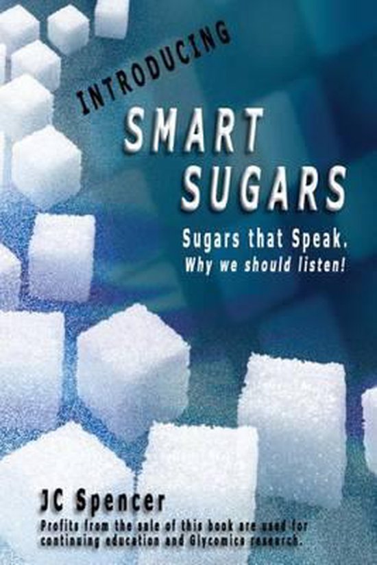 Introducing Smart Sugars, Jc Spencer | 9781481933186 | Boeken | bol