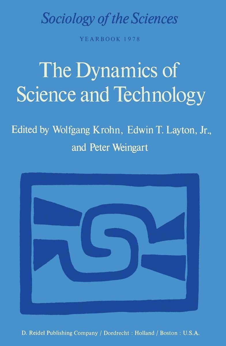 Sociology of the Sciences Yearbook 2 - The Dynamics of Science and ...