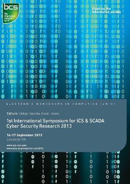 First International Symposium for ICS & SCADA Cyber Security Research 2013 |... | bol.com