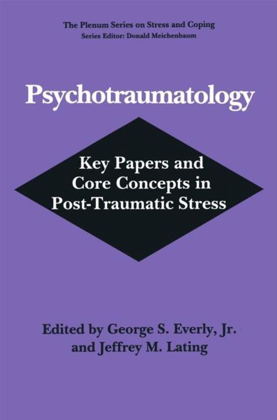 Psychotraumatology: Key Papers and Core Concepts in Post-Traumatic ...