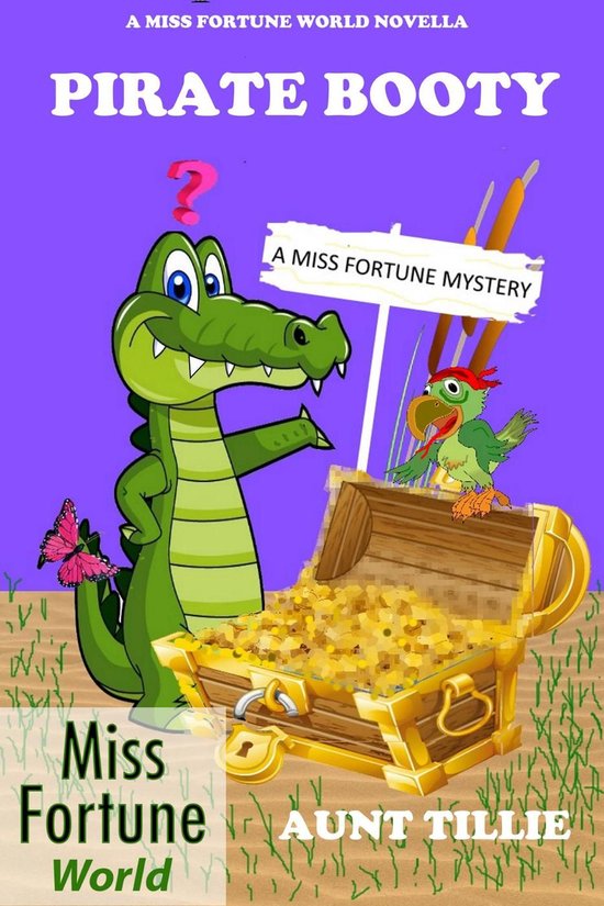 Miss Fortune World - Pirate Booty (ebook), Aunt Tillie | 9781386754183 ...