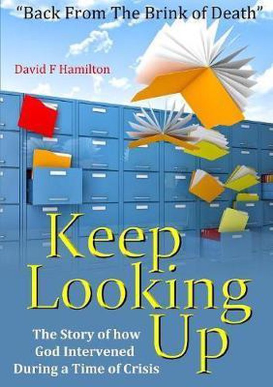 Keep Looking Up | 9780244005368 | David F Hamilton | Boeken | bol