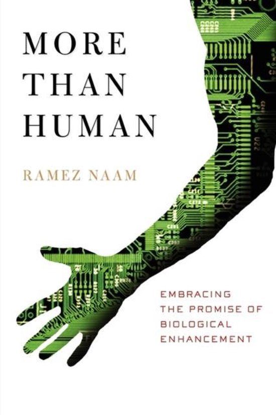 More Than Human, Ramez Naam | 9780557582334 | Boeken | bol.com