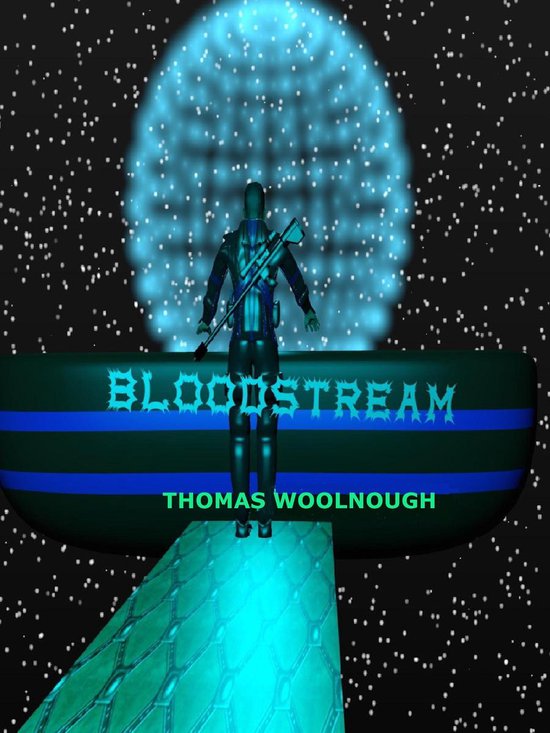 Blood Stream (Book #1) (ebook), Thomas Woolnough | 9781301978663 ...
