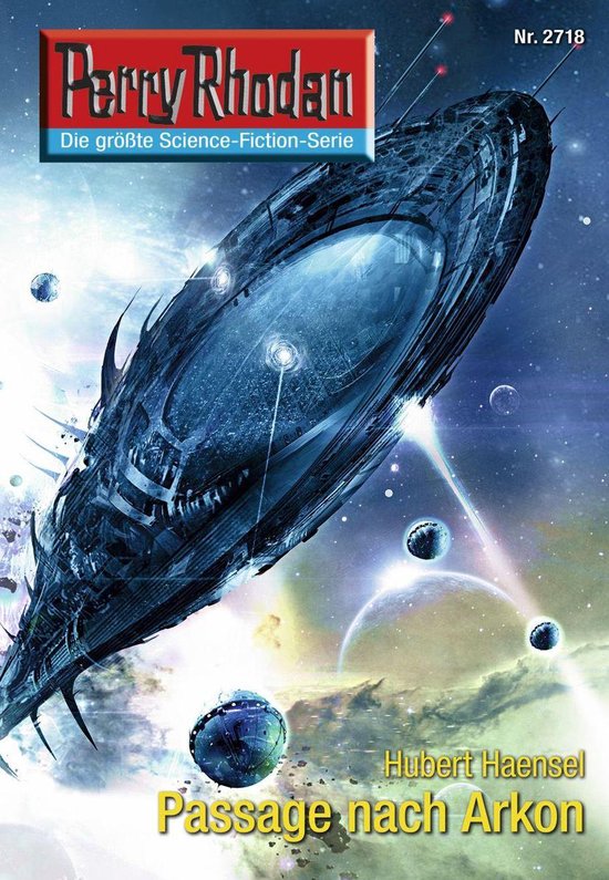 Perry Rhodan-Erstauflage 2718 - Perry Rhodan 2718: Passage nach Arkon (ebook), Hubert... | bol.com