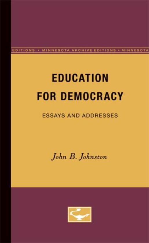 Education for Democracy | 9780816671649 | John Johnston | Boeken | bol.com