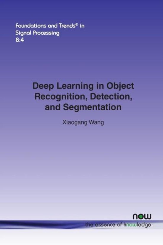 Deep Learning in Object Recognition, Detection, and Segmentation ...