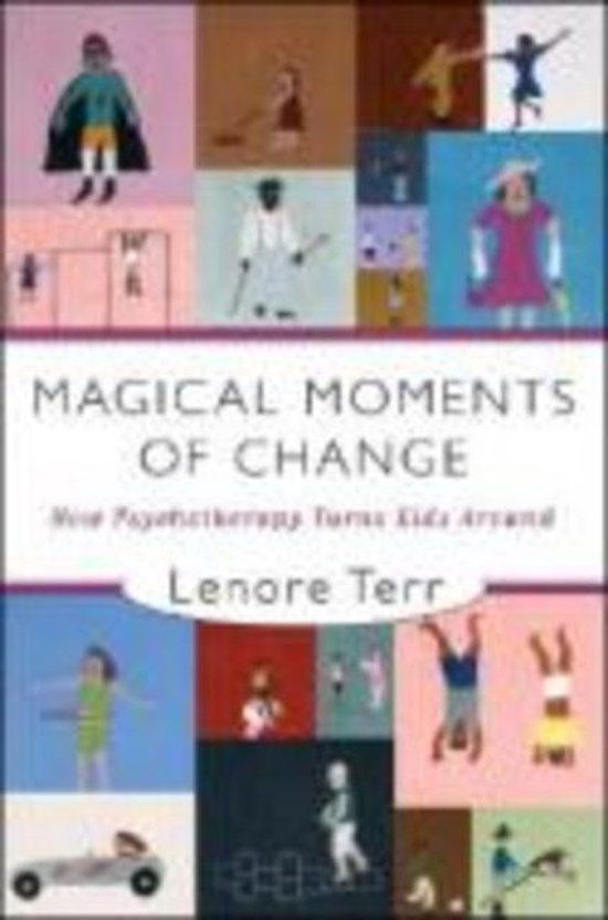Magical Moments of Change | 9780393705300 | Lenore Terr | Boeken | bol.com