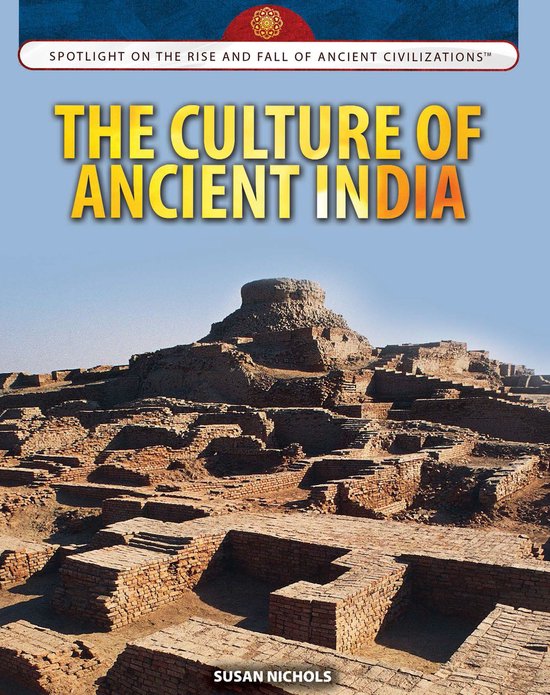 Spotlight On the Rise and Fall of Ancient Civilizations - The Culture ...