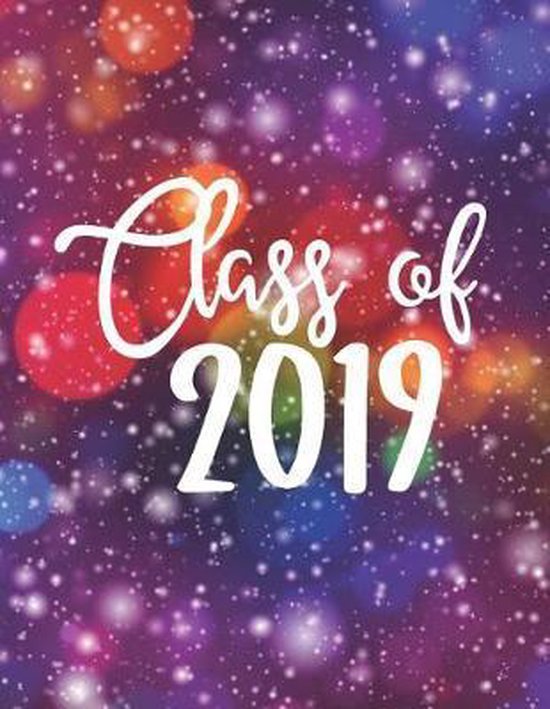 Class Of 2019, Michael Patrick Mullady | 9781093998139 | Boeken | bol.com