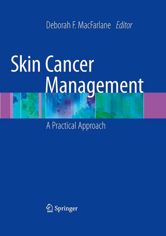 Skin Cancer Management (ebook) | 9780387884950 | Boeken | bol