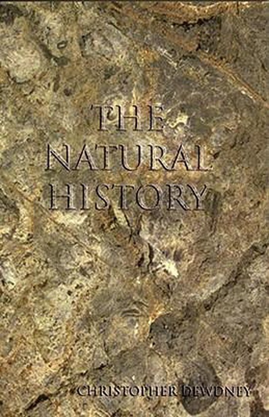 The Natural History, Christopher Dewdney | 9781550225136 | Boeken | bol.com