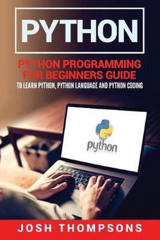 Python, Josh Thompsons | 9781545494141 | Boeken | bol.com