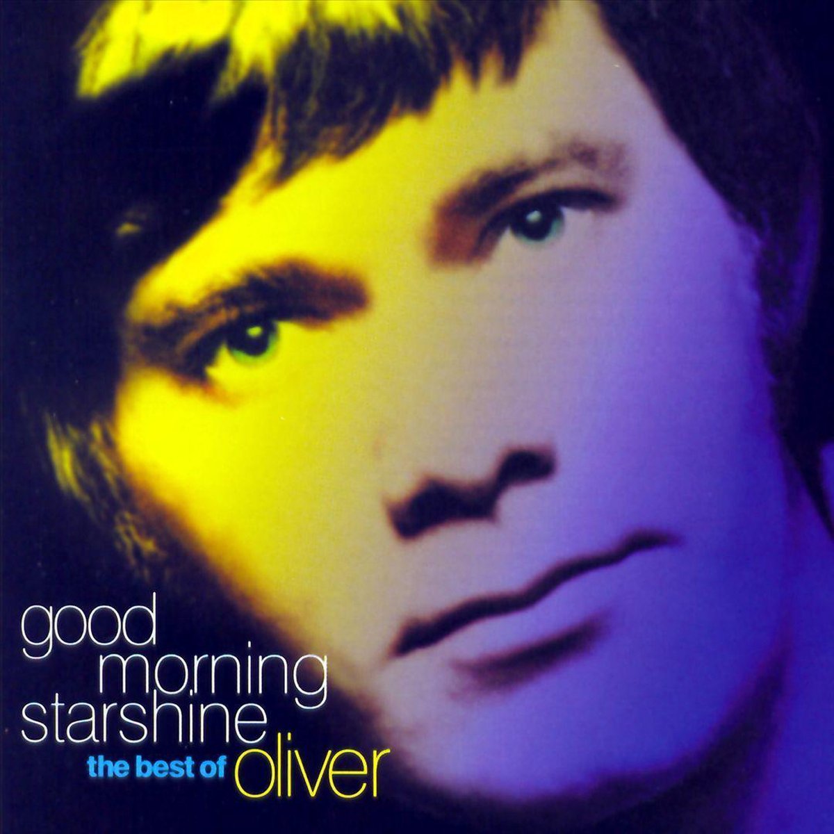 Good Morning Starshine: The Best of Oliver, Oliver | CD (album ...