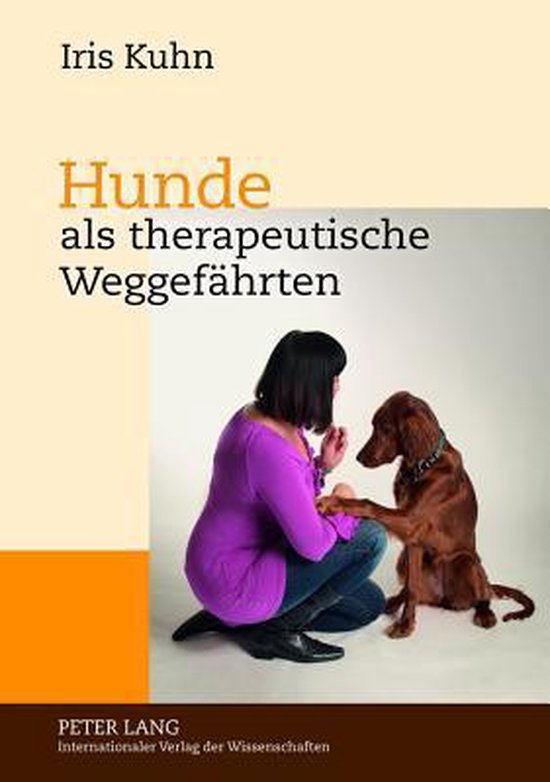 Hunde als therapeutische Weggefährten, Iris Kuhn | 9783631621837 | Boeken | bol