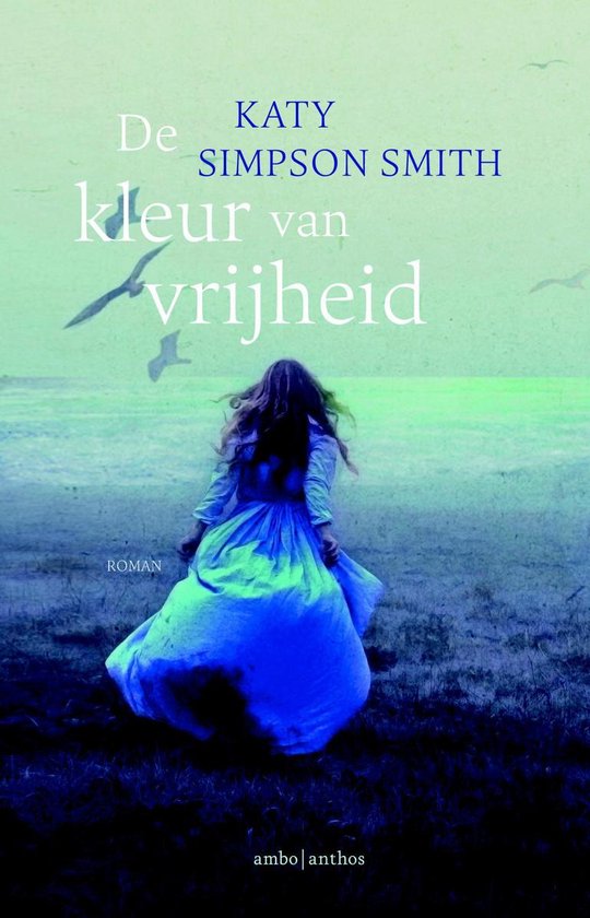 De kleur van vrijheid (ebook), Katy Simpson Smith | 9789026328954 ...