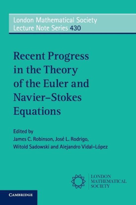 Recent Progress Theory Euler Navier Stok | 9781107554979 | James C ...