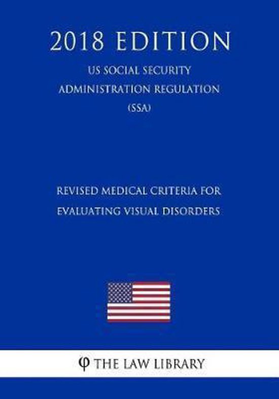 Revised Medical Criteria for Evaluating Visual Disorders (Us Social ...