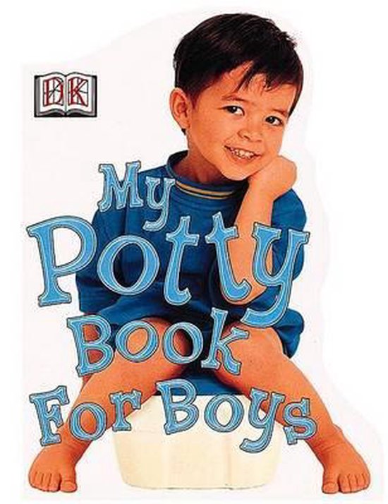 My Potty Book for Boys, DK Publishing | 9780789448897 | Boeken | bol.com