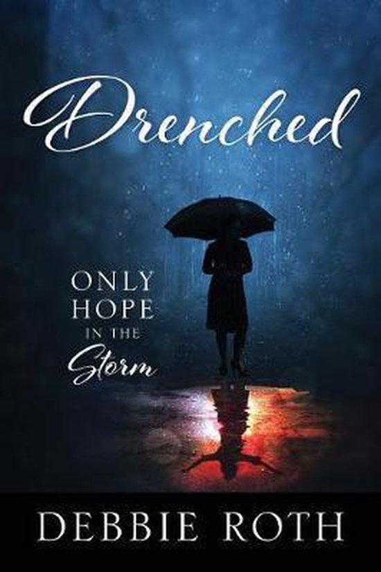 Drenched | 9781683145813 | Debbie Roth | Boeken | bol.com