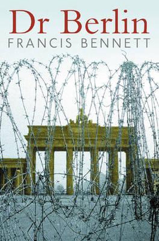 Doctor Berlin, Francis Bennett | 9780575065543 | Boeken | bol