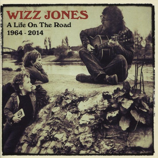 Life On The Road 1964 2014, Wizz Jones | CD (album) | Muziek | bol