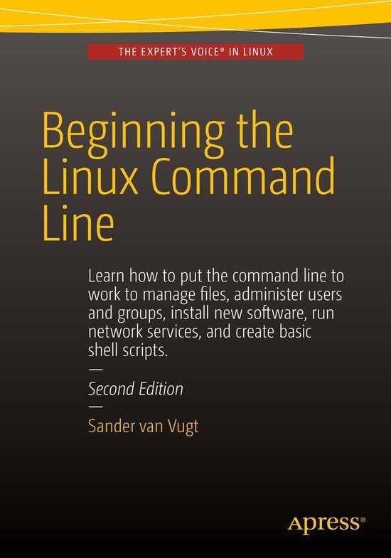 Beginning the Linux Command Line (ebook), van Vugt Sander ...
