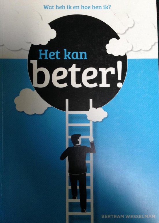 Het kan beter!, Bertram Wesselman | 9789082536706 | Boeken | bol