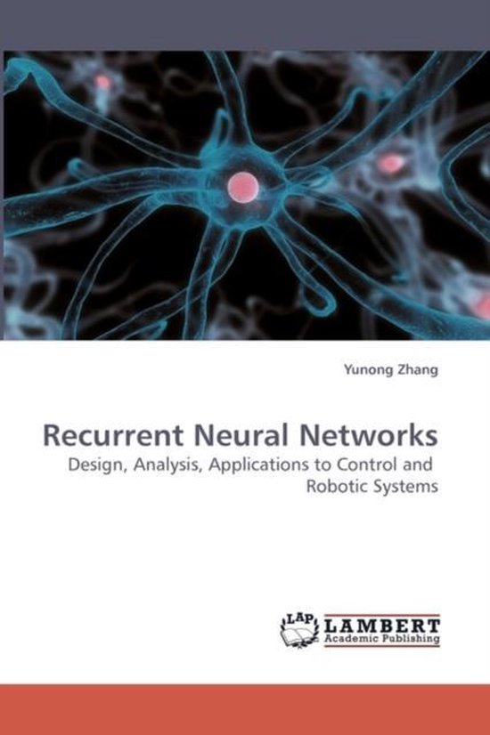 Recurrent Neural Networks | 9783838303826 | Yunong Zhang | Boeken | bol