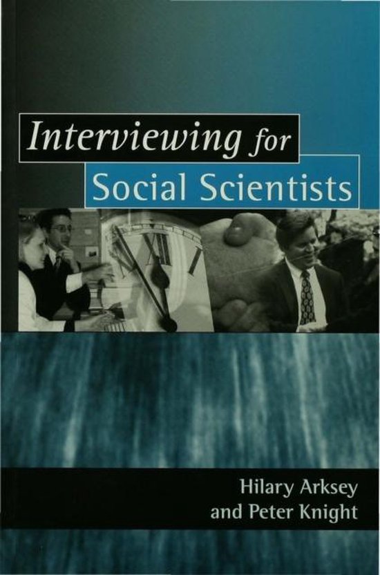 Interviewing for Social Scientists | 9780761958703 | Peter T Knight ...