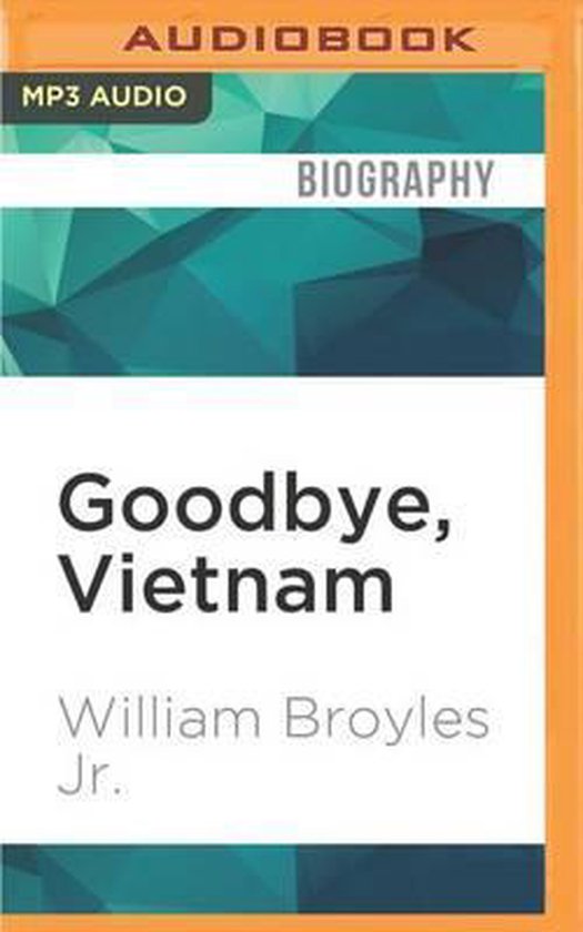 Goodbye, Vietnam, William Broyles | 9781531808778 | Boeken | bol.com