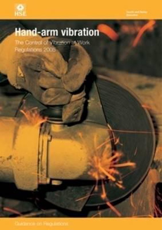Hand-arm vibration, Great Britain: Health and Safety Executive ...