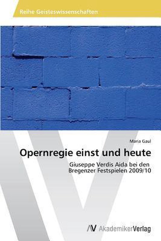 Opernregie einst und heute, Maria Gaul | 9783639497168 | Boeken | bol.com