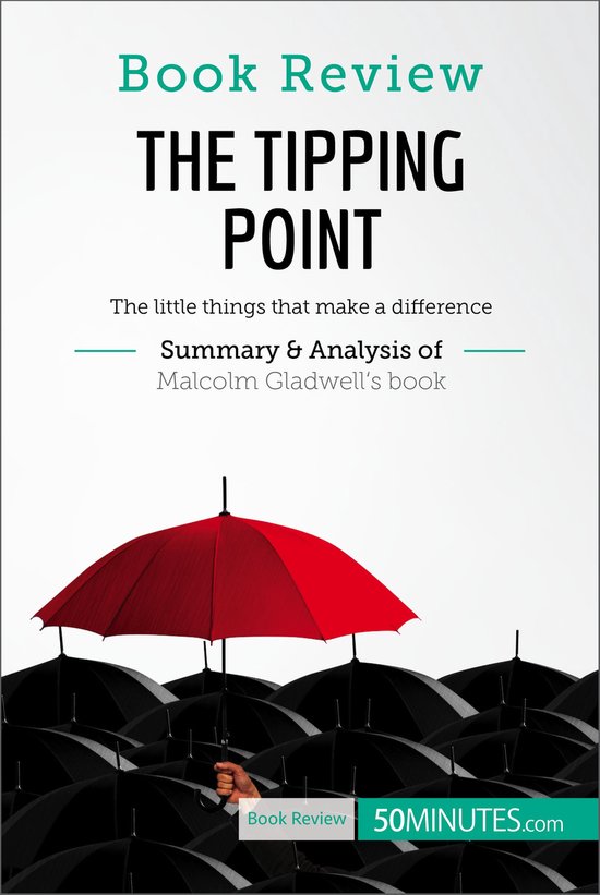 Book Review - Book Review: The Tipping Point by Malcolm Gladwell (ebook ...