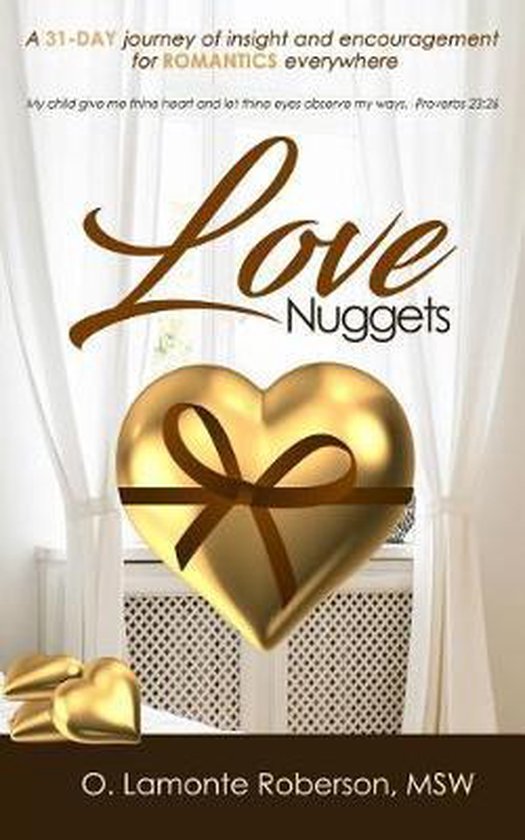 Love Nuggets, O LaMonte Roberson | 9781945976230 | Boeken | bol.com