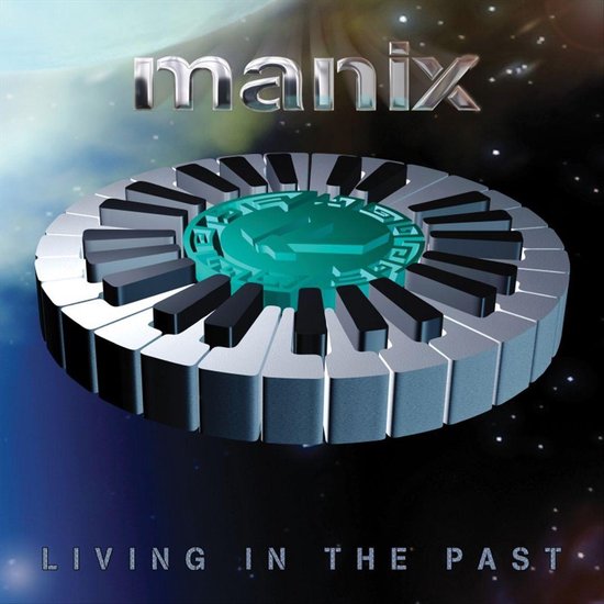 Living In The Past, Manix | CD (album) | Muziek | bol.com