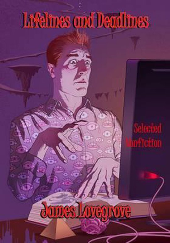 Lifelines and Deadlines, James Lovegrove | 9781910935002 | Boeken | bol.com