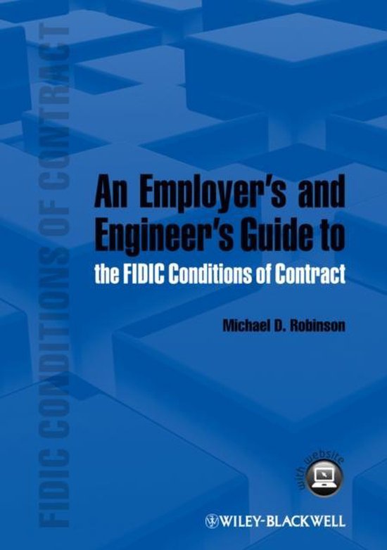 An Employer's and Engineer's Guide to the FIDIC Conditions of Contract ...