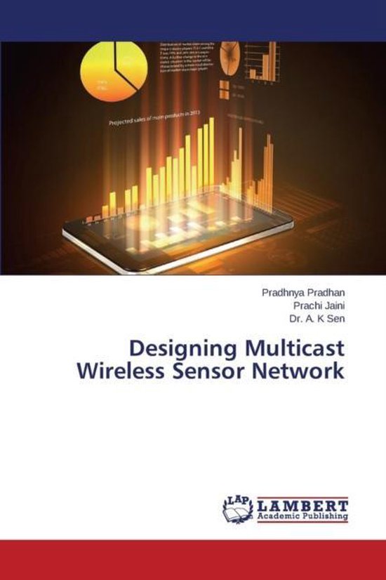 Designing Multicast Wireless Sensor Network | 9783659748332 | Pradhan Pradhnya | Boeken | bol