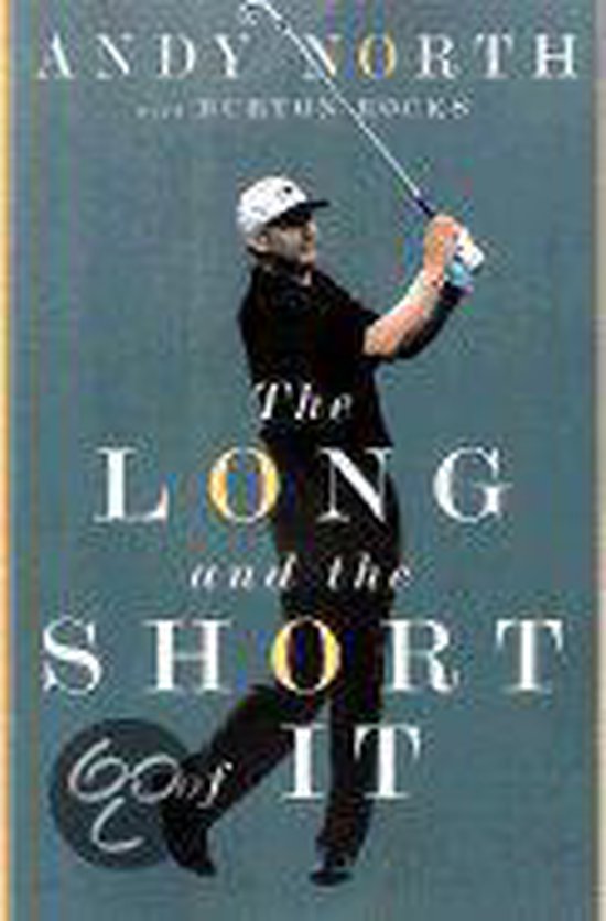 The Long and the Short of It, Andy North | 9780312287979 | Boeken | bol