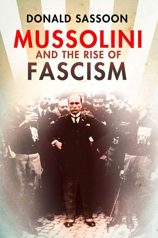 Mussolini and the Rise of Fascism (Text Only Edition) (ebook), Donald ...