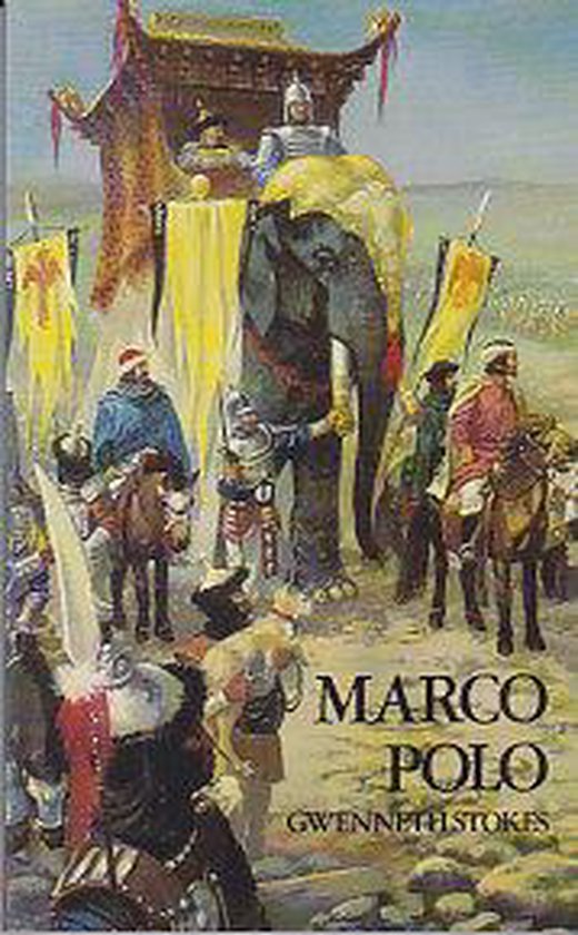 Marco Polo, Gwenneth Stokes | 9789022832370 | Boeken | bol.com